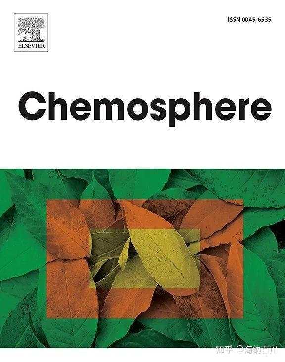 Chemosphere期刊怎么样？好发吗？审稿速度快吗？ - 知乎