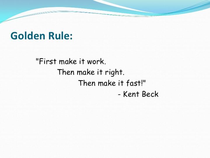 Make it run, make it right, make it fast - 知乎