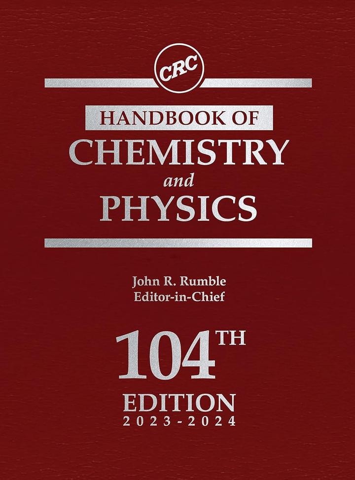 全网第一份CRC Handbook of Chemistry and Physics 104th Edition-2023.10.2 全手动整理 - 知乎