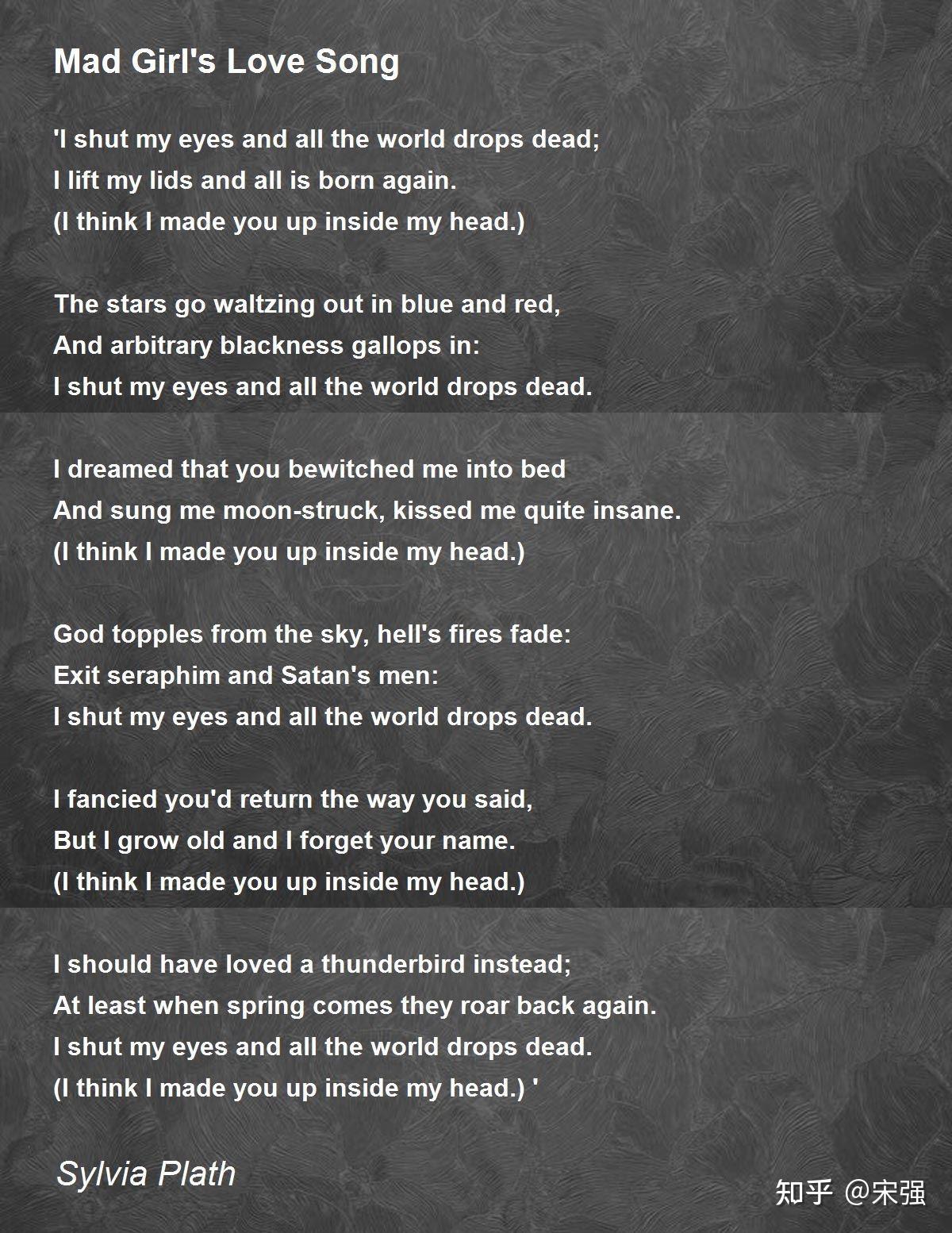 Sylvia Plath(西尔维娅·普拉斯)《Mad Girl's Love Song》《疯女孩的情歌》解析 - 知乎