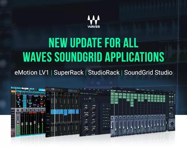 Waves SoundGrid软件全线大更新 - 知乎