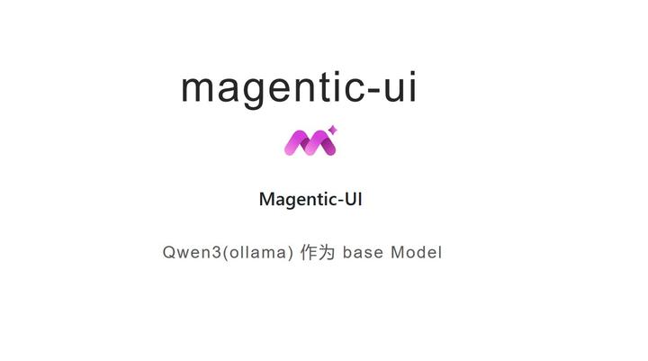 Magentic-UI 网络任务尽在掌握 - 知乎