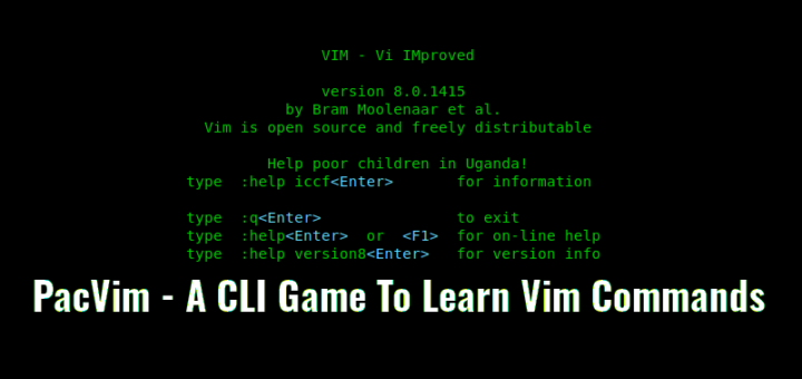 PacVim：一个学习 vim 命令的命令行游戏 - 知乎