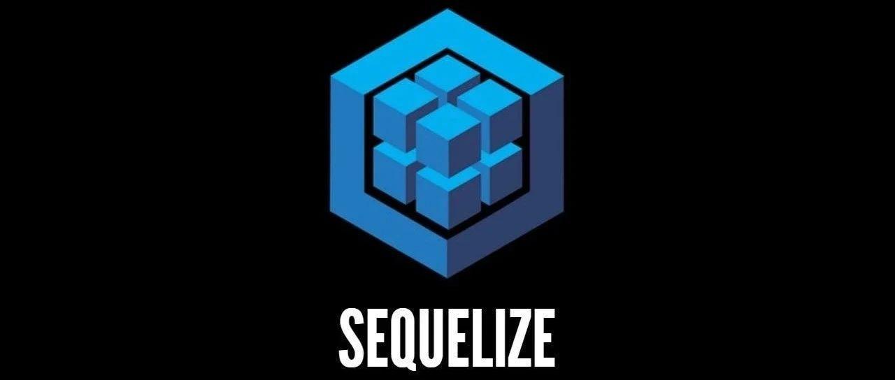 学会Sequelize，让你操作数据更丝滑！ - 知乎