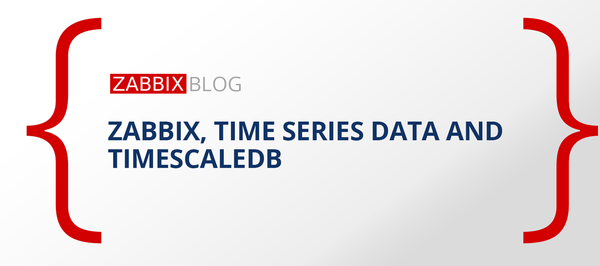 Zabbix，时间序列数据和TimescaleDB - 知乎