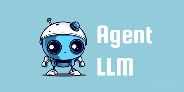 大模型智能体 LLM Agent - 知乎