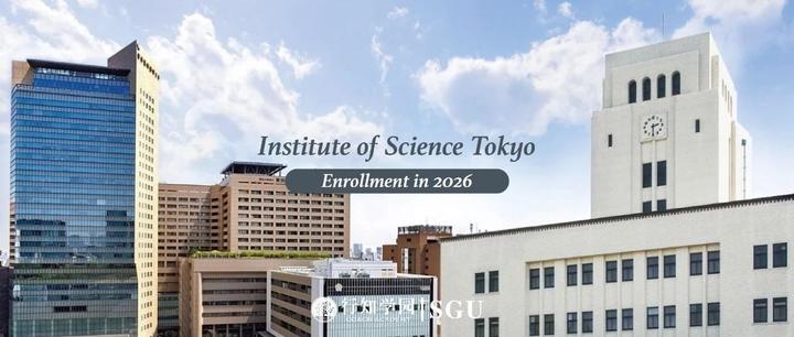 SGU项目2026年春季入学申请必看 | 东京科学大学GSEP项目（原：东京工业大学） - 知乎