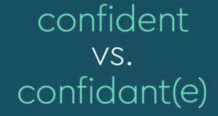confident & confidant - 知乎