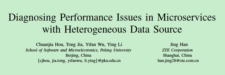 PDiagnose:Diagnosing Performance Issues in Microservices with Heterogeneous Data Source - 知乎