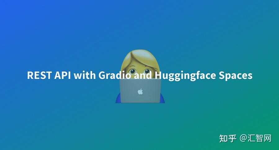 Huggingface托管ai模型并提供api 知乎 