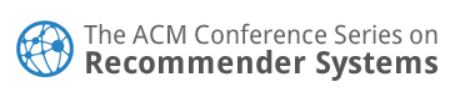 顶会征稿 | The ACM Conference on Recommender Systems - 知乎