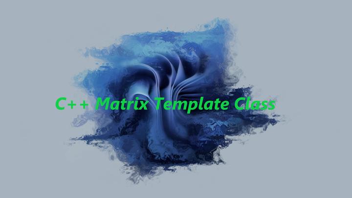 C++ Matrix Template Class - 知乎