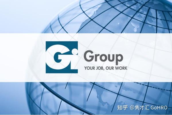 Gi Group——意大利最大的人力资源供应商 - 知乎