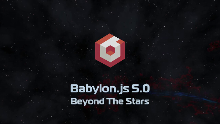 Babylon.js 5.0: Beyond the Stars - 知乎