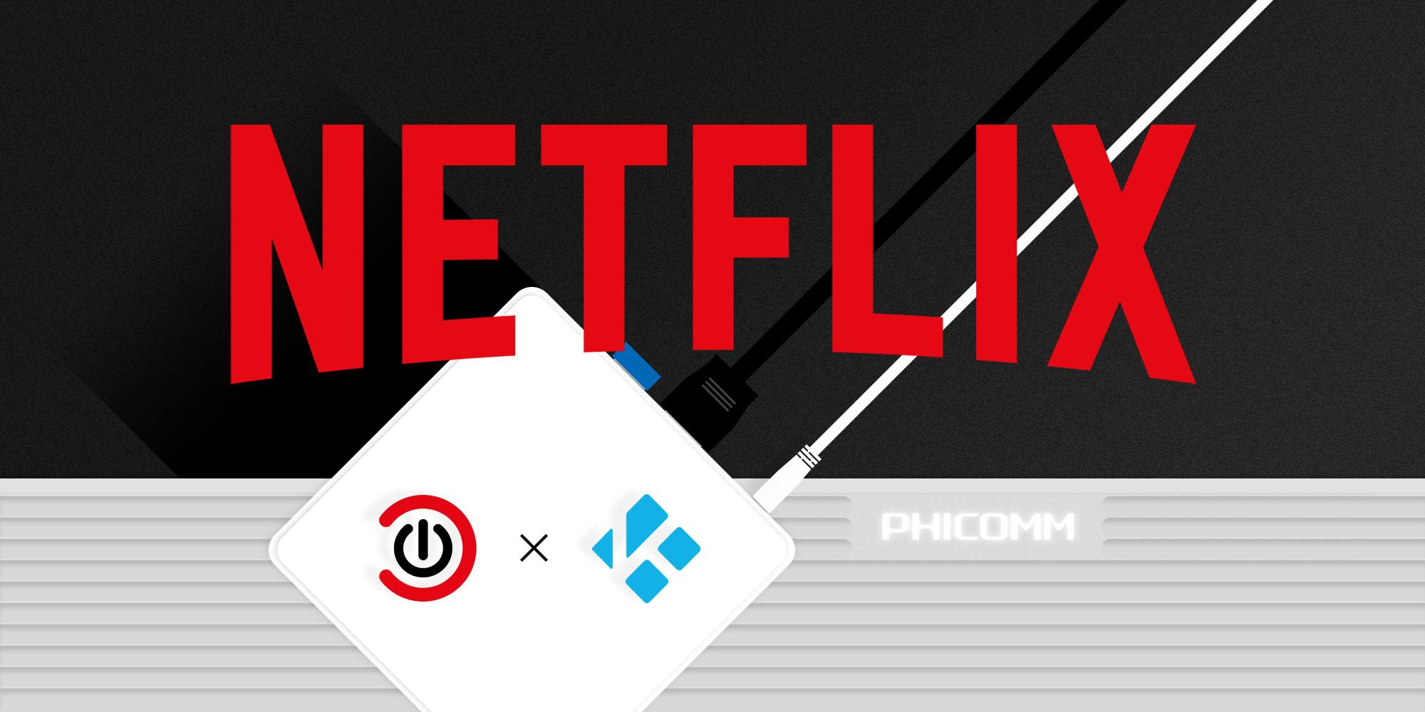 【界限突破】斐讯PHICOMM N1播放NETFLIX HD级视频解锁！ - 知乎