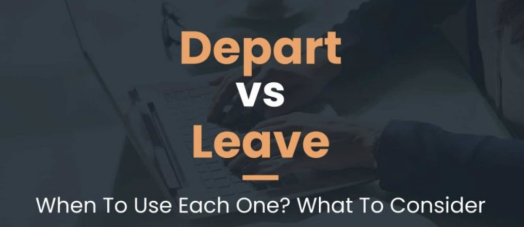 辨析："Departure" 和 "leave" - 知乎