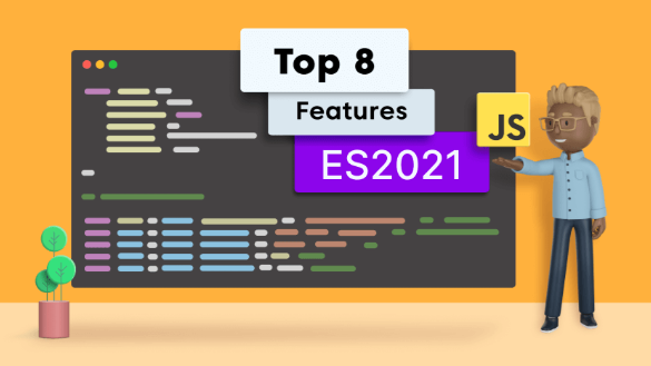 ES2021的8大特性,每位开发者必须了解 - 知乎
