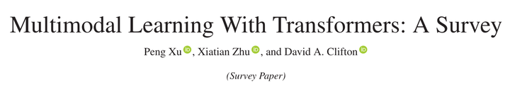 论文《Multimodal Learning With Transformers: A Survey》详解 - 知乎