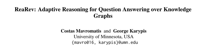 ReaRev: Adaptive Reasoning for Question Answering over Knowledge Graphs - 知乎