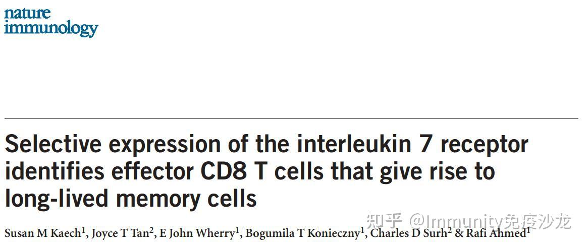 NATURE IMMUNOLOGY | IL-7R的选择性表达可界定产生长寿记忆细胞的效应CD8 T细胞 - 知乎