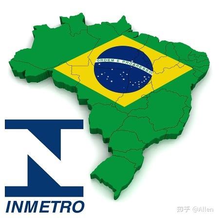 巴西认证之INMETRO认证 - 知乎