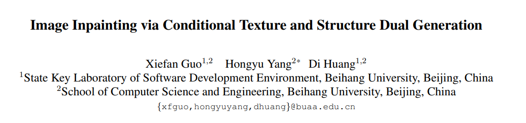 Image Inpainting via Conditional Texture and Structure Dual Generation 精简翻译 - 知乎