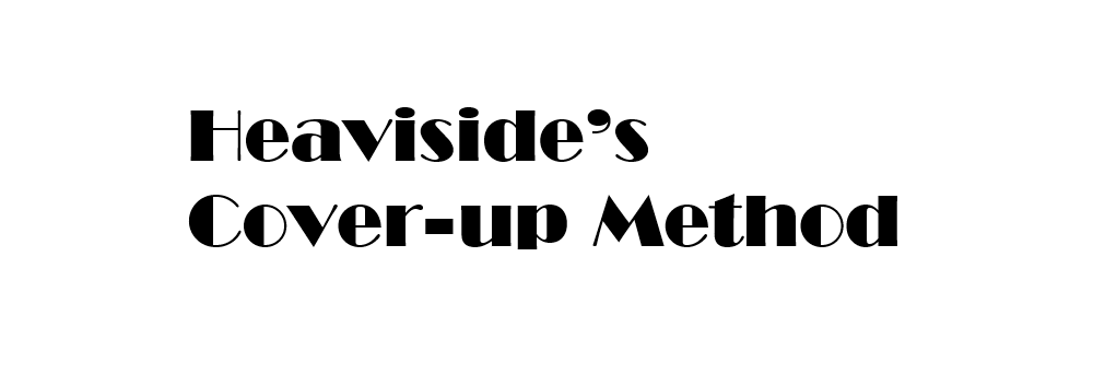 【A-Level】Heaviside's Cover-up Method - 知乎