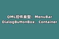 QML控件类型：MenuBar、DialogButtonBox、Container - 知乎