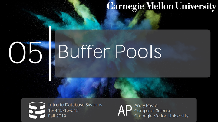 CMU-15-445 Lecture 5 Buffer Pools - 知乎