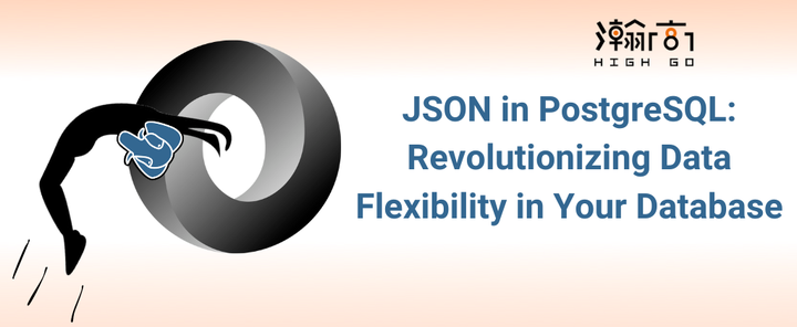 Postgresql 中的 Json:彻底改变数据库中的数据灵活性 知乎 8213