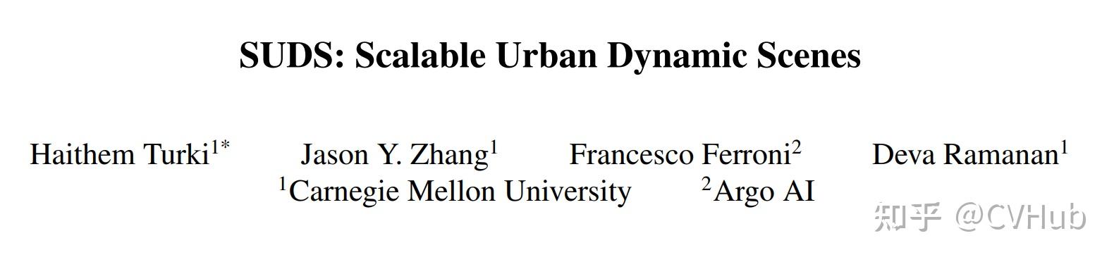 CMU & Argo AI | SUDS：迄今为止最大的动态NeRF - 知乎