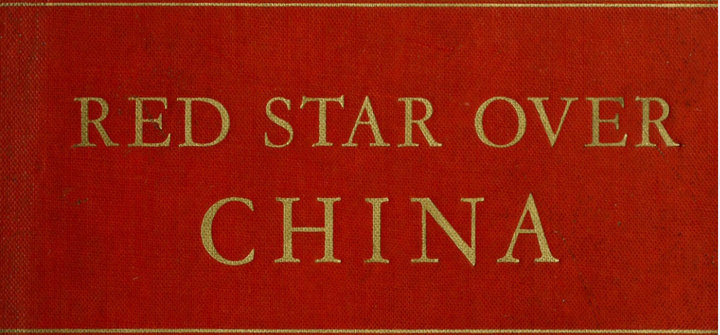 Edgar Snow，Red star over China ,1937，1938，埃德加·斯诺，西行漫记（红星照耀中国），1937，1938 ...
