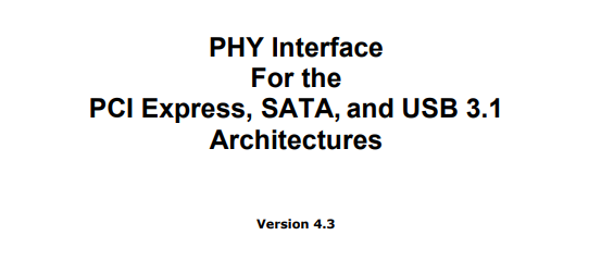 PHY Interface 协议翻译： 3 PHY/MAC interface 与 4 PCI Express and USB PHY ...