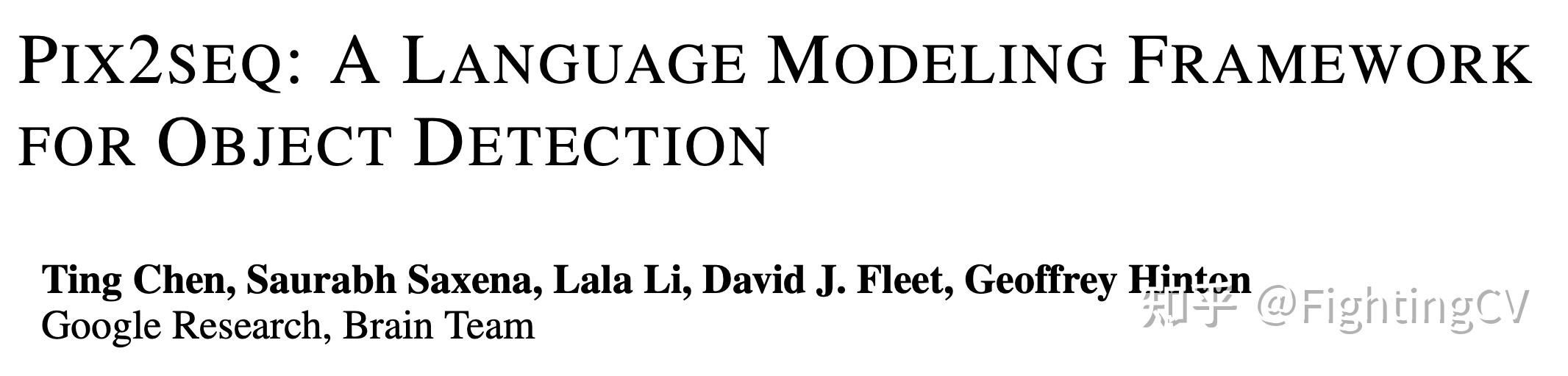 目标检测再次革新！图灵奖得主Hinton团队提出Pix2Seq，将Detection变成了Image Captioning - 知乎