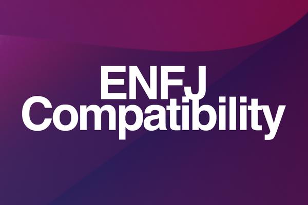 ENFJ 与 16 种类型的兼容性（最佳与最差匹配） - 知乎
