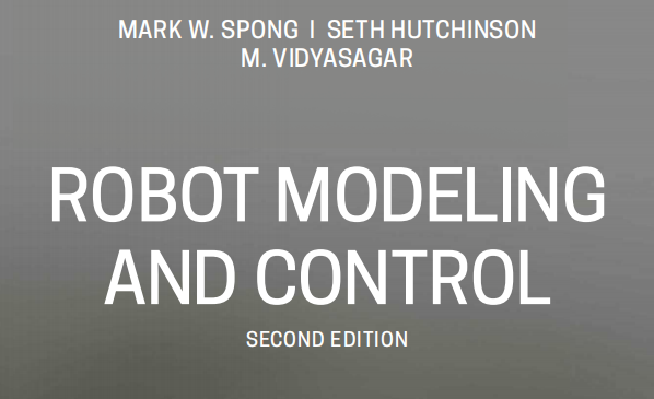 Robot Modeling and Control - Contents Highlights - 知乎