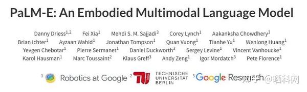 谷歌PaLM-E 562B：最大的视觉语言模型，堪称机器人、视觉和语言“通才” - 知乎