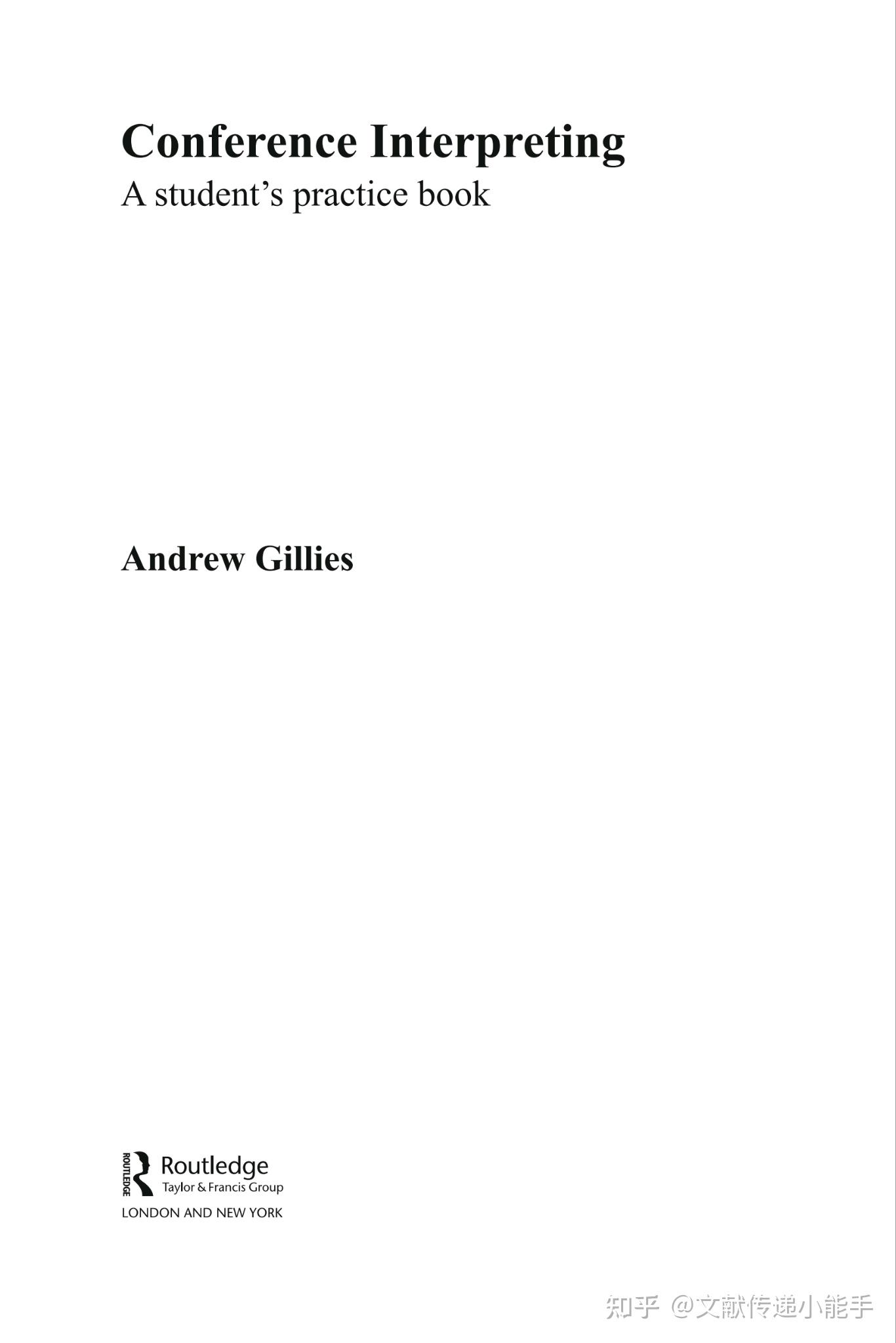 Andrew Gillies - Conference Interpreting_ A Student’s Practice Book - 知乎