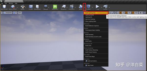 [UE4] Lighting Needs to be Rebuilt - 知乎