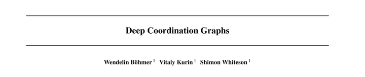 Deep Coordination Graphs - 知乎