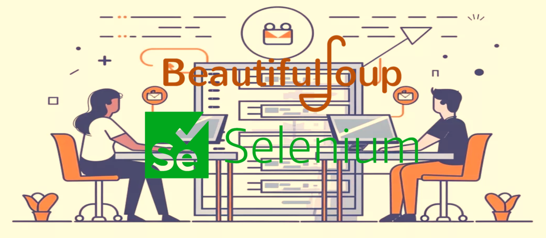 一文带您理解Selenium 和 BeautifulSoup：掌握数据抓取的核心技术 - 知乎