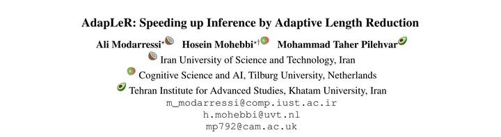 AdapLeR: Speeding up Inference by Adaptive Length Reduction - 知乎