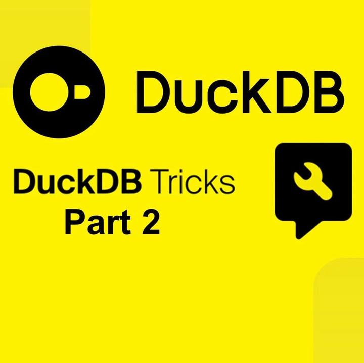 DuckDB技巧2（Tricks – Part 2） - 知乎