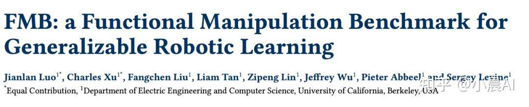 引领机器人操控新篇章：加州大学伯克利分校研发的FMB基准测试 - 知乎