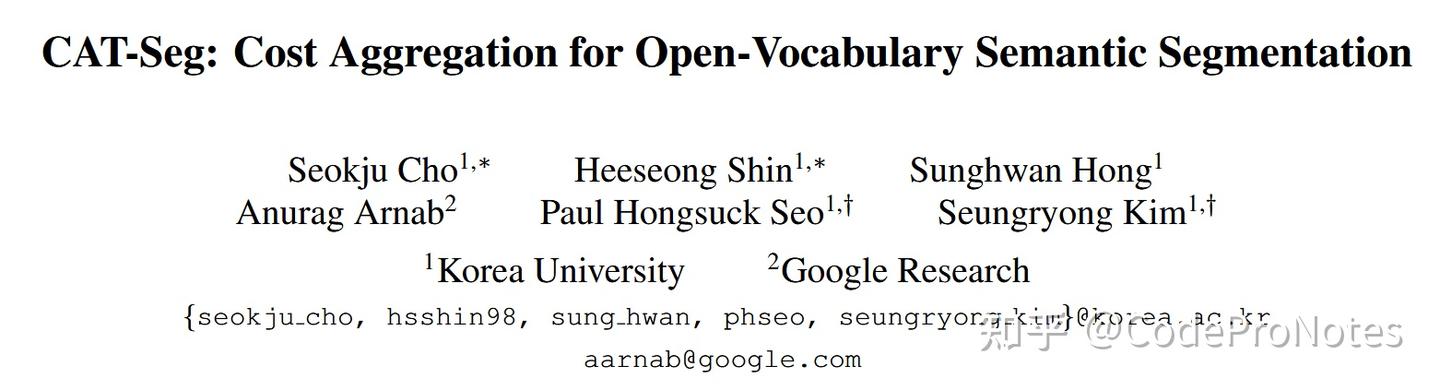 CVPR | 开放词汇分割 | CAT-Seg: 聚合CLIP图像与文本嵌入之间的成本体积实现高效微调，代码开源！ - 知乎