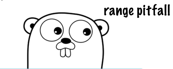 Golang range循环陷阱 - 知乎