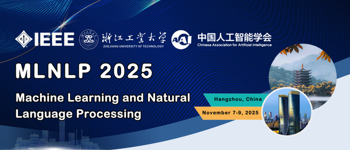 【IEEE/EI/CPCI检索】2025年IEEE第八届机器学习和自然语言处理国际会议(MLNLP 2025) - 知乎