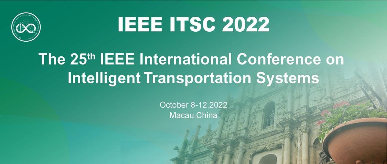 智慧交通学术顶会IEEE ITSC 2022，重磅来袭！ - 知乎