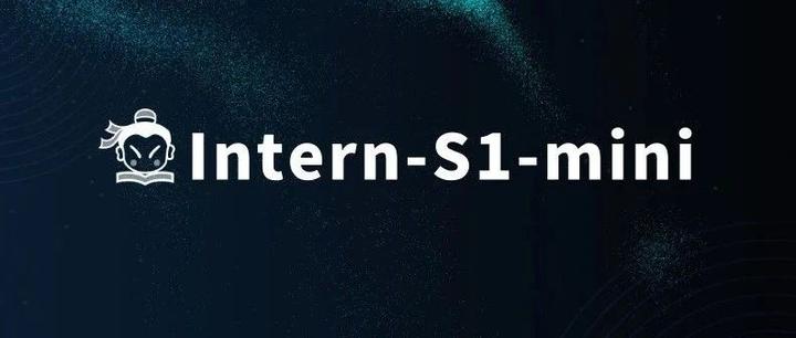 轻量高效，8B 性能强劲书生科学多模态模型Intern-S1-mini开源 - 知乎