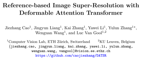 Reference-based Image Super-Resolution with Deformable Attention Transformer (DATSR) - 知乎
